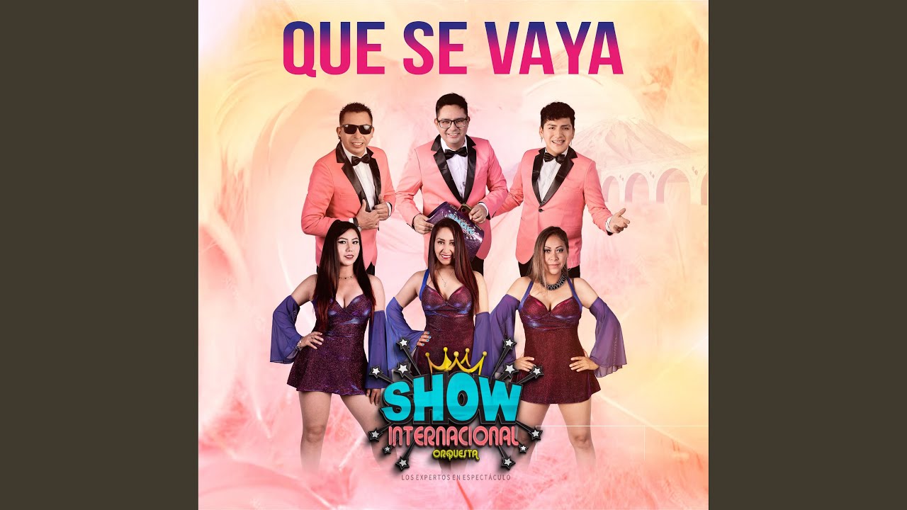 QUE SE VAYA - YouTube