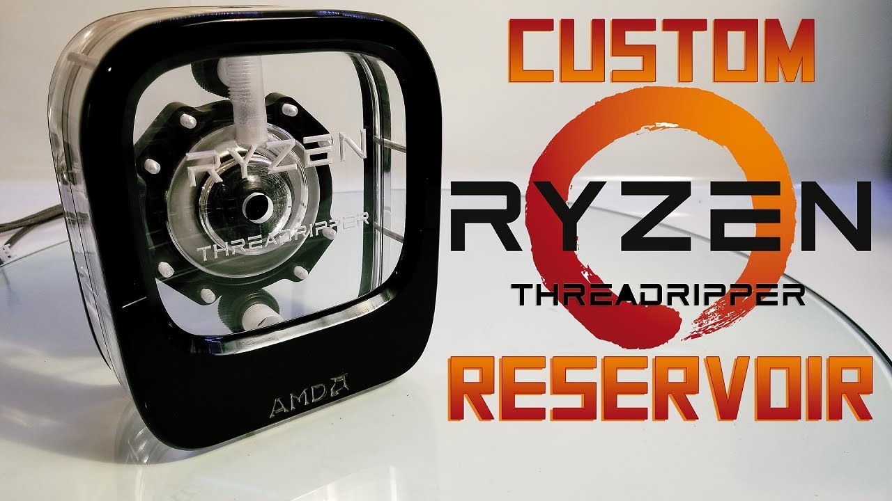 Custom water cooled reservoir in shape of AMD Ryzen Threadripper (box ...