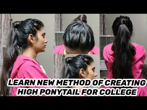learn new method of creating high ponytail for college|ponytail |high ...