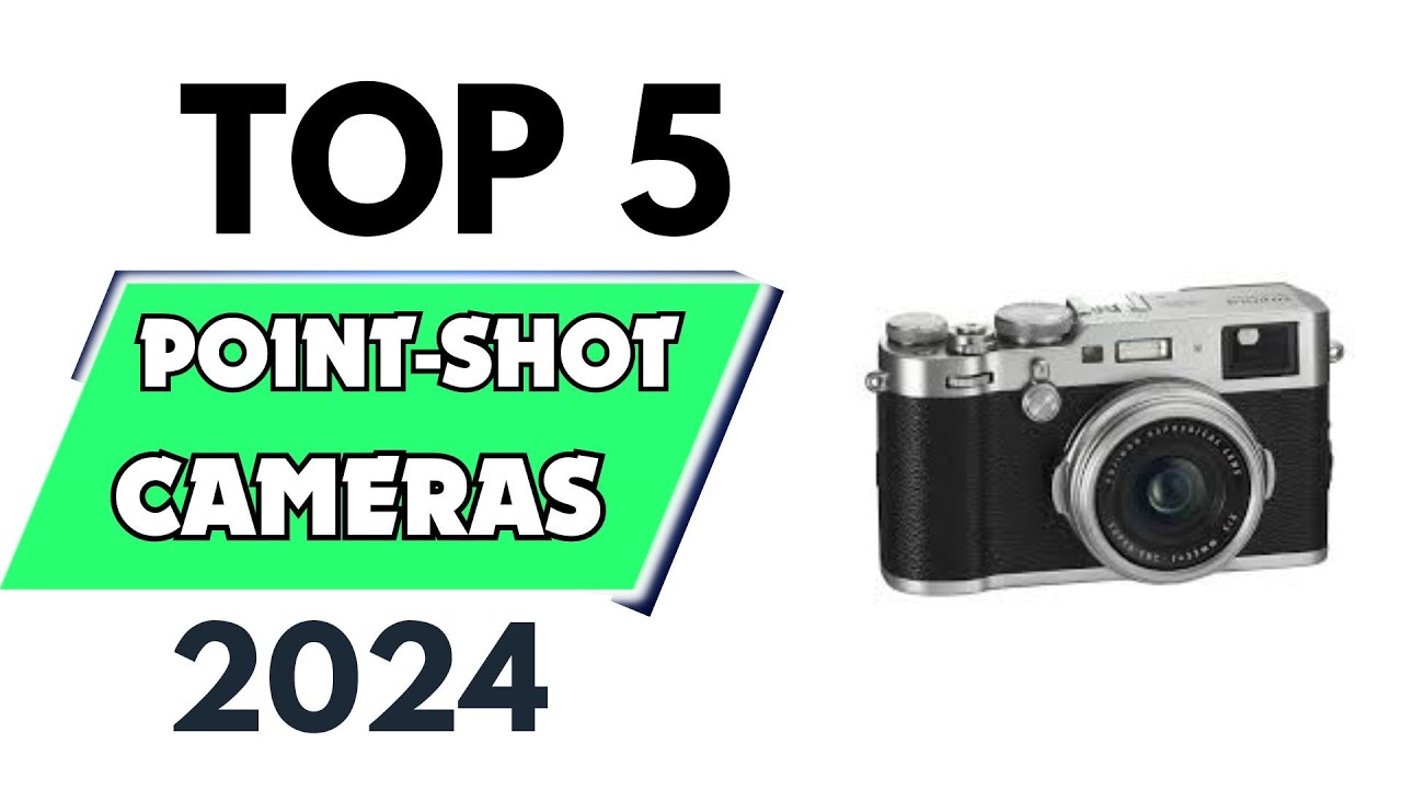 Top 5 Best Point-Shot Cameras of 2024 [don’t buy one before watching ...