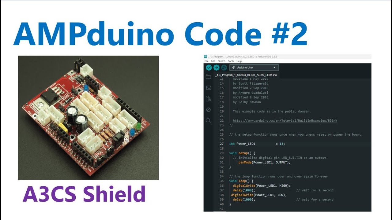 AMPduino #4 | Code Flashing LED Learn DELAYS 1000mSec 50 & 20mSec with ...