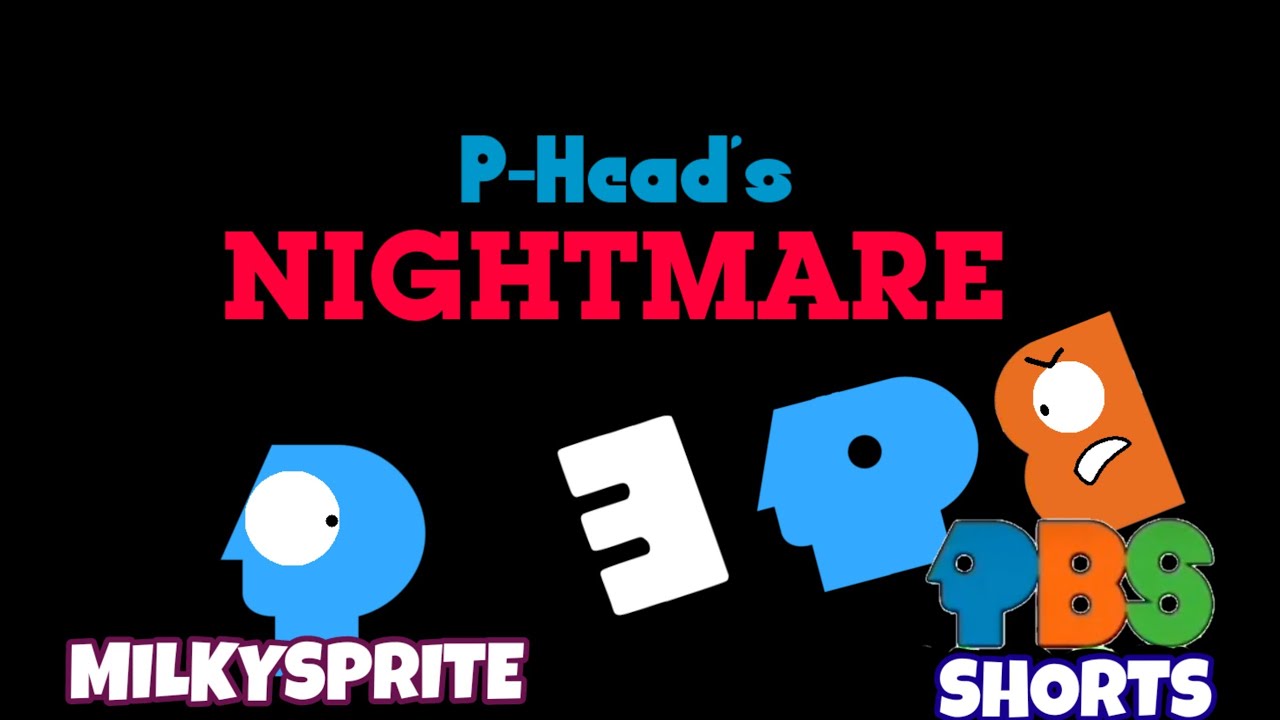 PBS Shorts! - P-Head's Nightmare - YouTube
