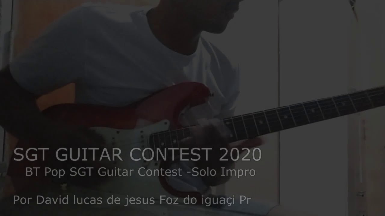 #SGTGUITARCONTEST – DAVID LUCAS - YouTube