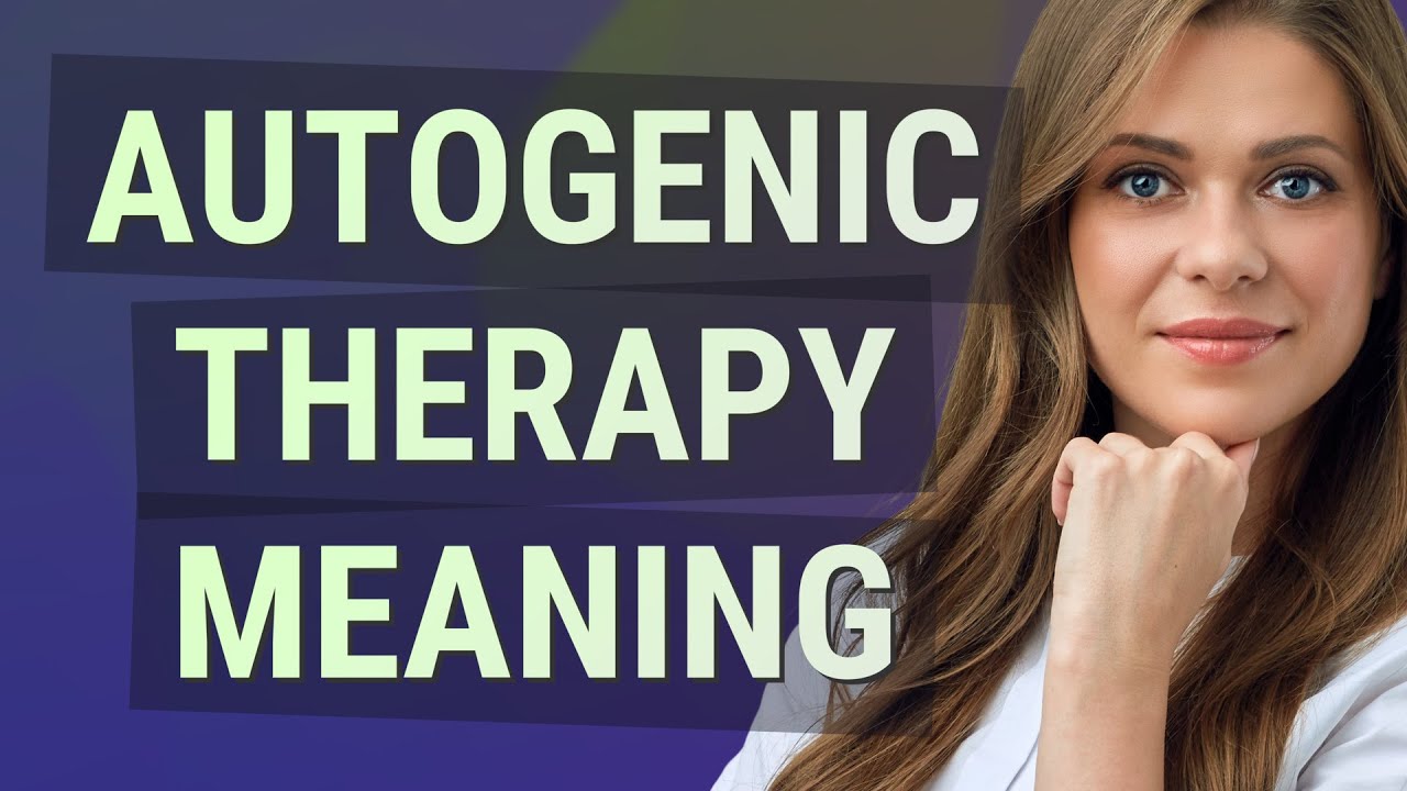 Autogenic therapy | meaning of Autogenic therapy - YouTube