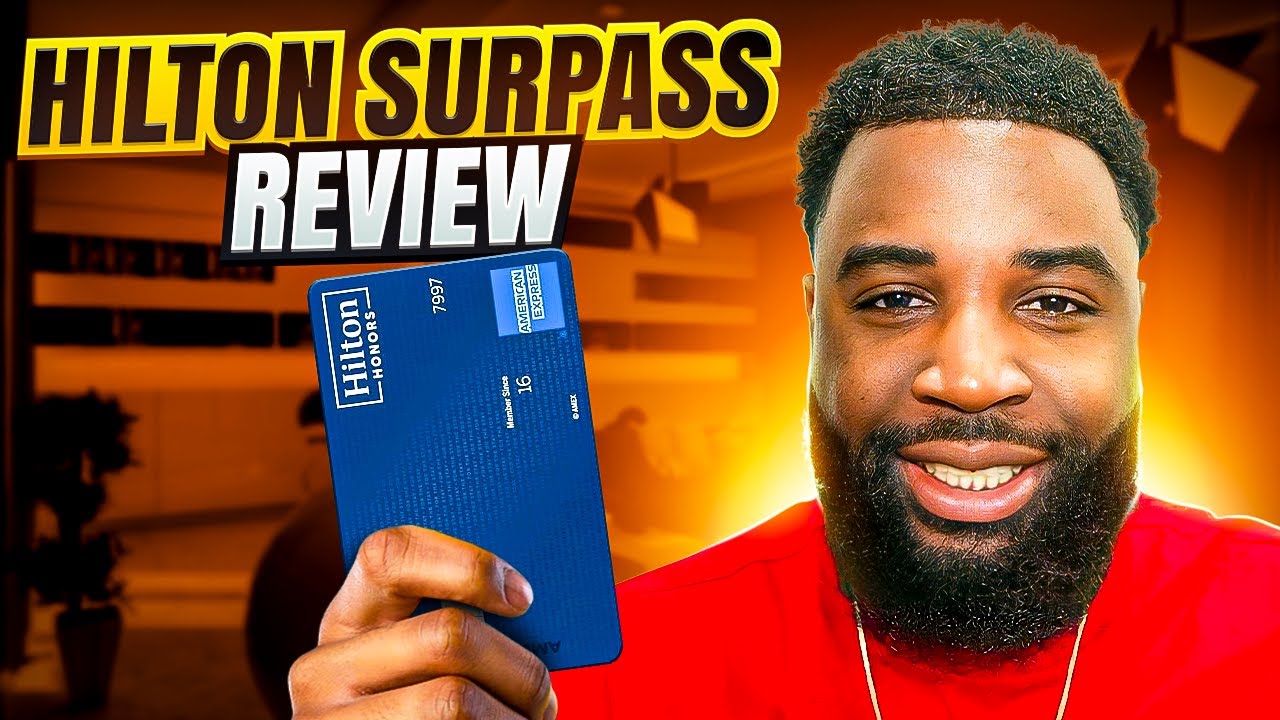 American Express Hilton Honors Surpass Credit Card Review - YouTube