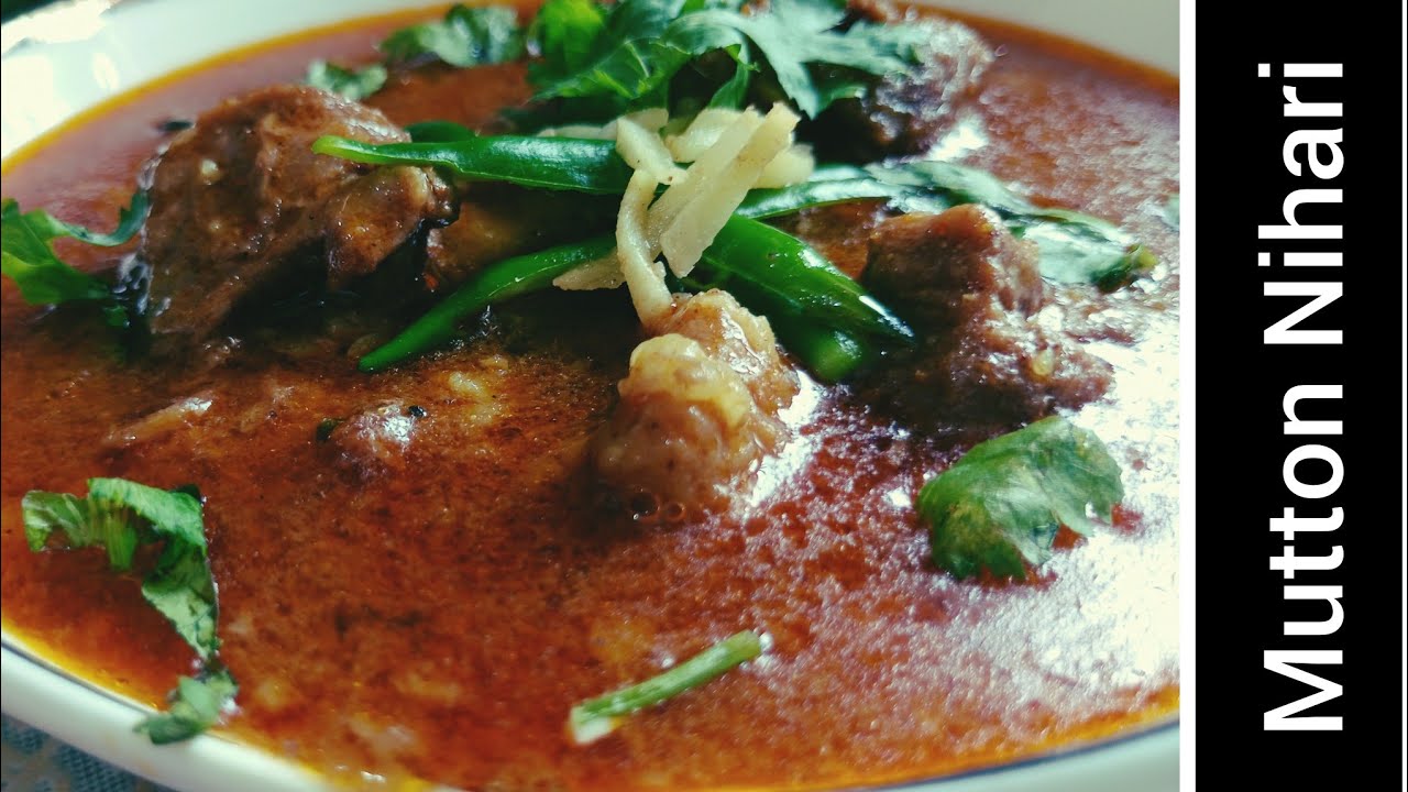 Restaurant style mutton ke ghost ki nihari | Mutton Nihari with ...