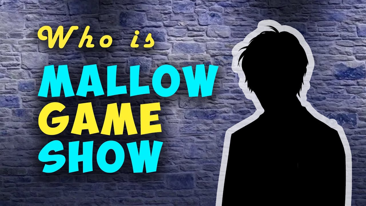 Who is Mallow Game Show? - YouTube