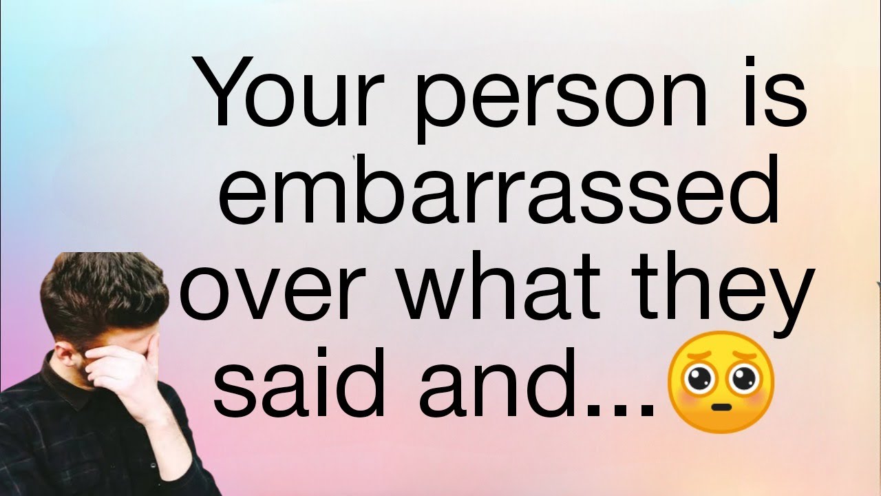 Your Person is Embarrassed over what they said and...🧐 - YouTube