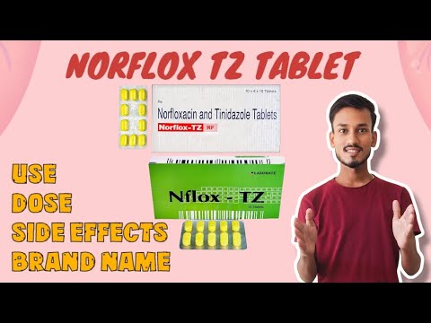 Norflox TZ tablet Use | Dose | Sideeffects | Brand | Norflox TZ tablet uses in hindi | Norflox ...