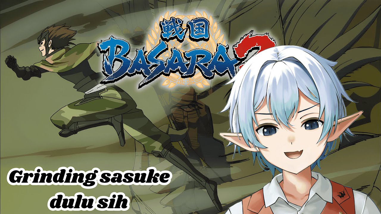 Bingung mau ngapain grinding ajalah - Sengoku Basara 2【EterLuna ...