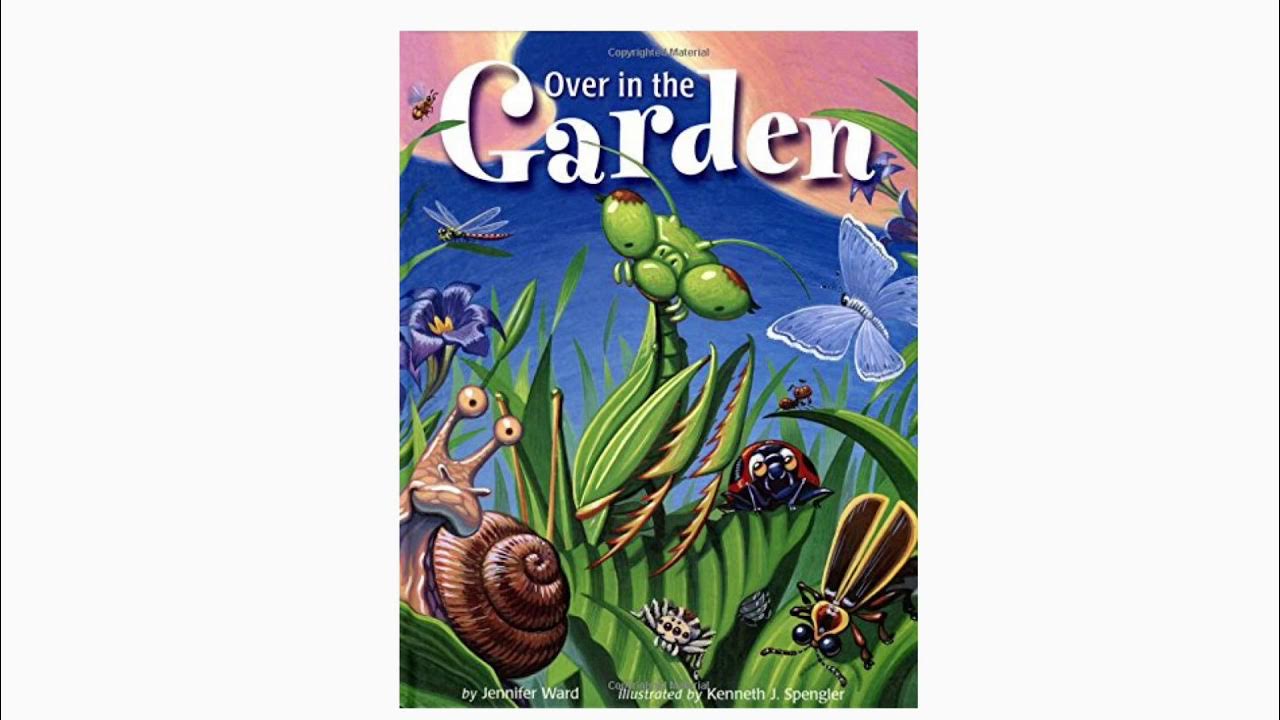 Over in the Garden read aloud - YouTube
