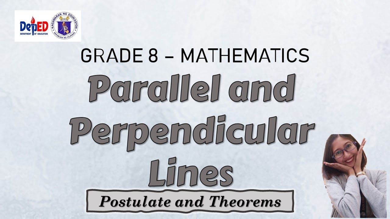 Parallel and Perpendicular Lines - Postulate and Theorems (Grade 8) | TAGALOG | - YouTube