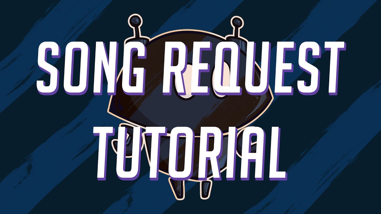 NIGHTBOT SONG REQUEST TUTORIAL | TWITCH - YouTube