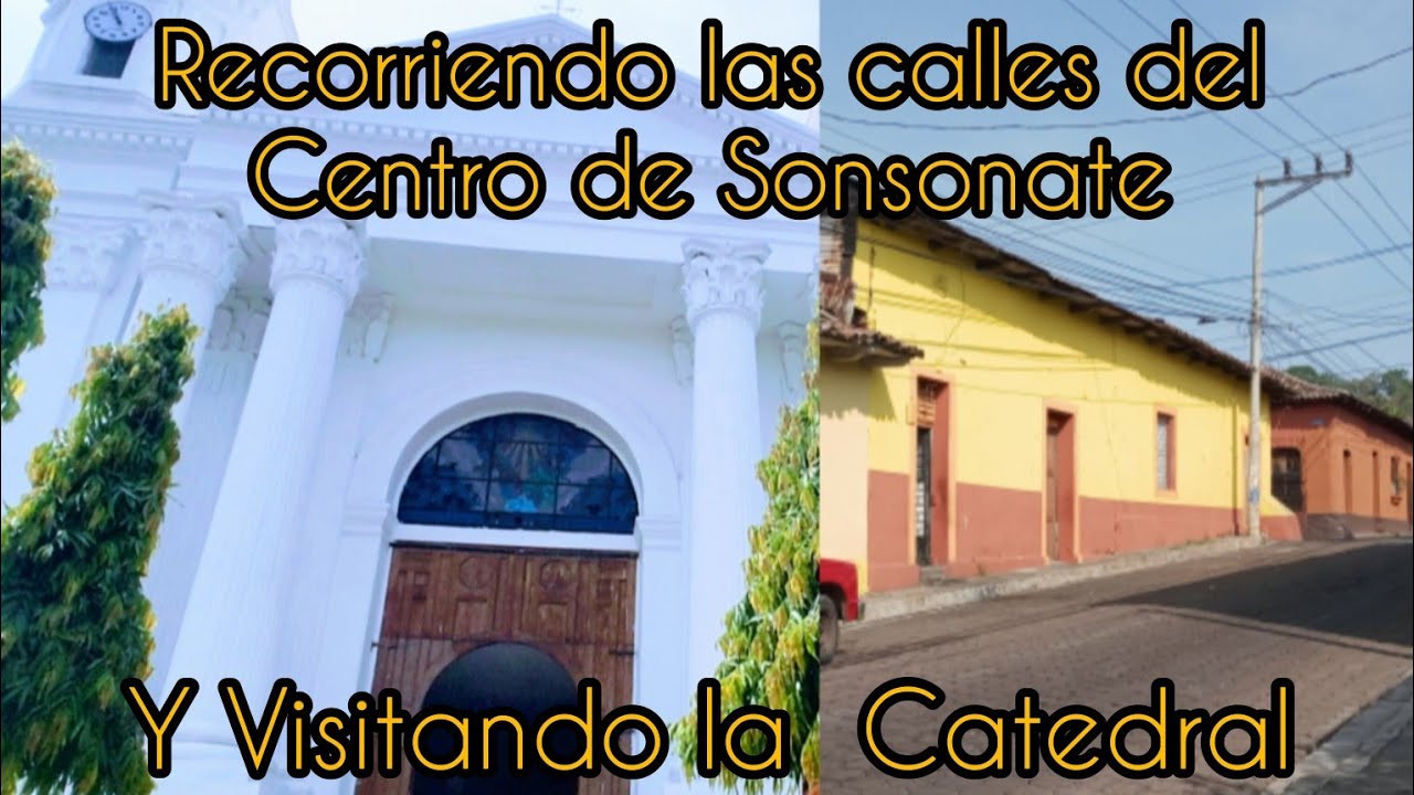 Caminando por las calles del centro de Sonsonate y visitando la ...