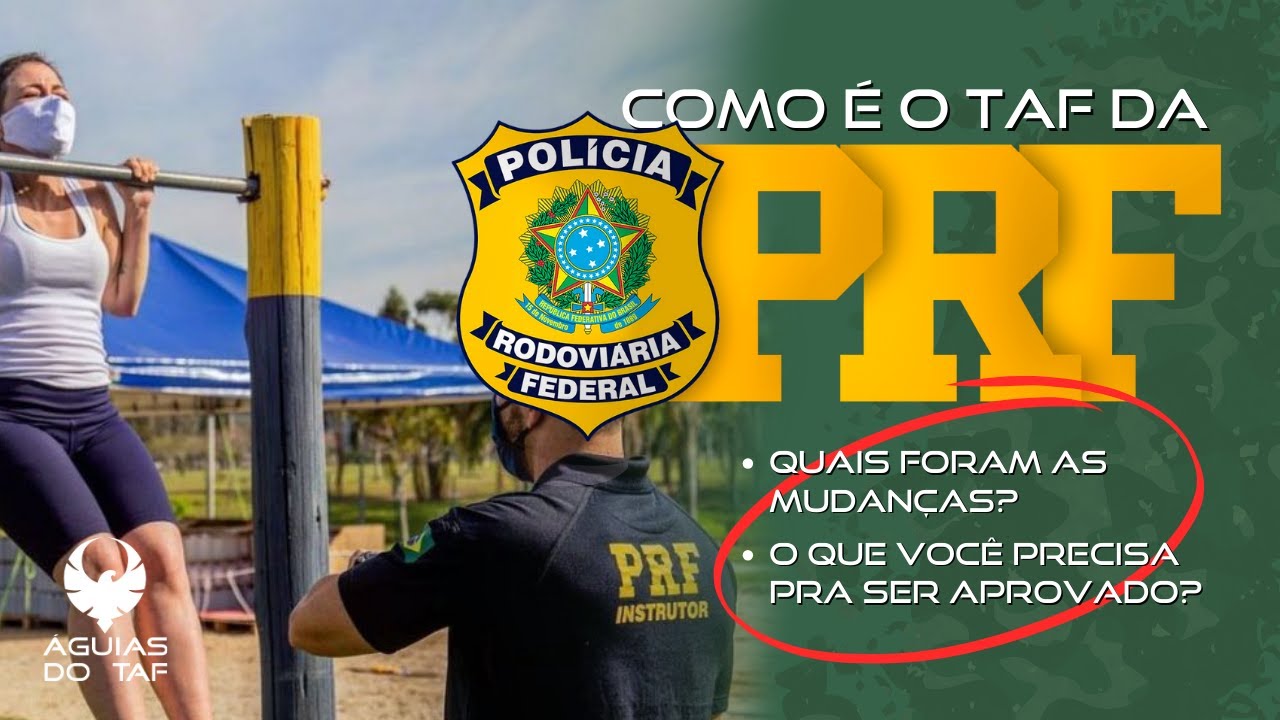 Como é o TAF da PRF? Saiba quais foram as mudanças e o que você precisa ...