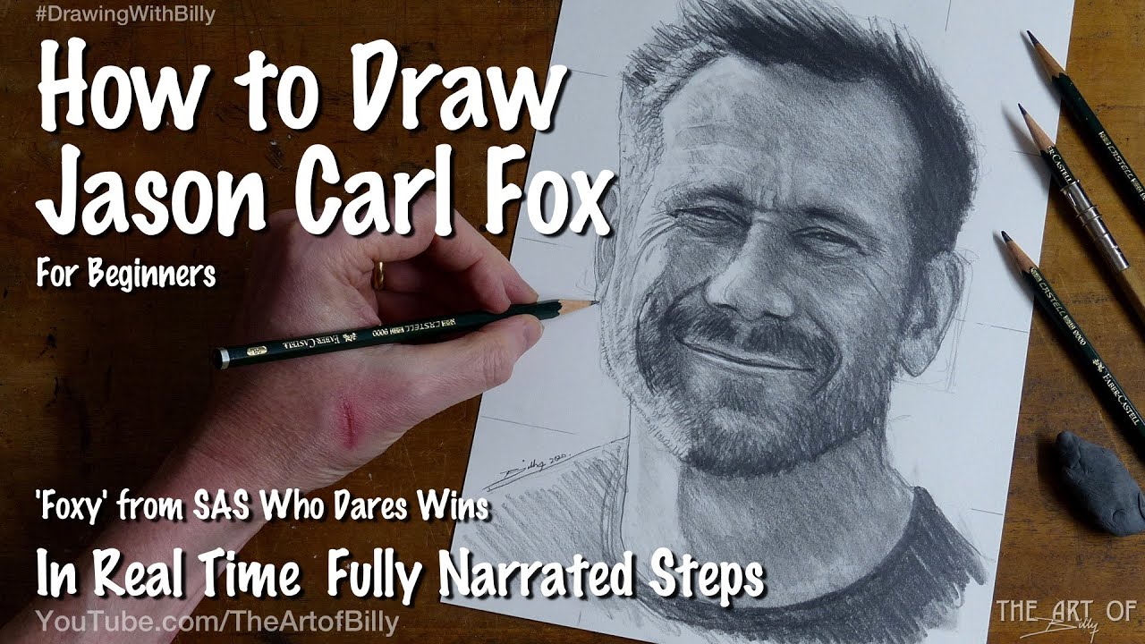 How to Draw ‘Foxy’ Jason Carl Fox's Portrait for Beginners (From SAS ...