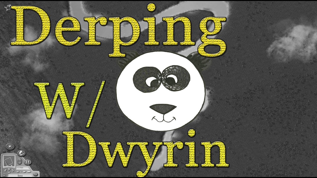 Derping w/ Dwyrin - SC4 RHW Comedy Hour pt1 - YouTube