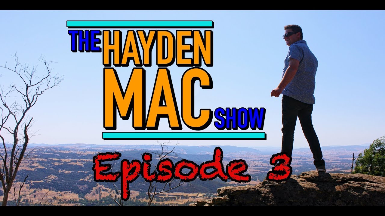 Hayden Mac Show Ep. 3 (Audio Only) - YouTube