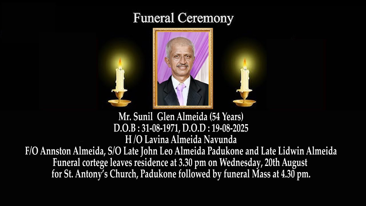 Funeral Ceremony of Mr. Sunil Glen Almeida (54 Years) | St. Anthony ...