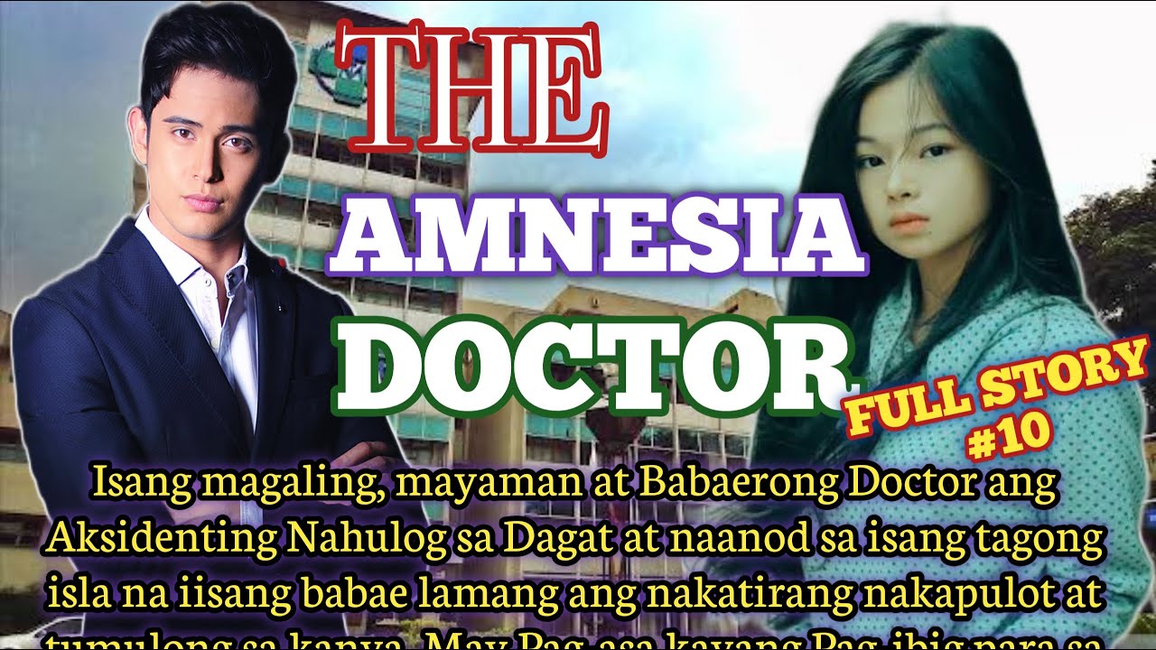 Pagsama Dahil Mahal na niya | My Amnesia Doctor | Story #10 - YouTube