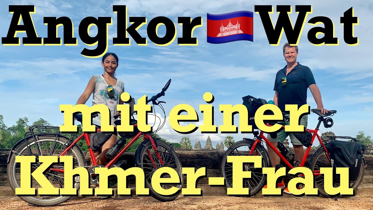 Mit dem Fahrrad nach Angkor Wat, Cambodia 🇰🇭🌴☀️ Rotha und Moritz von ...