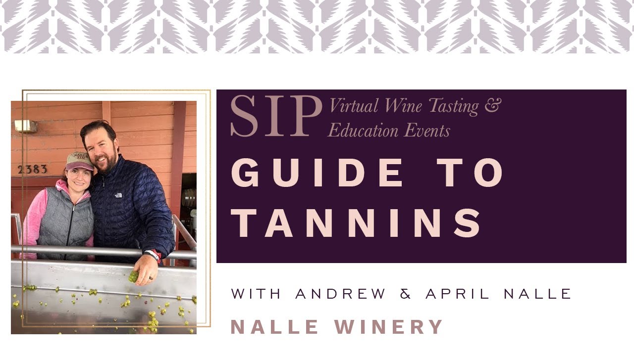 What Are Tannins? | April & Andrew Nalle of Nalle Winery - YouTube