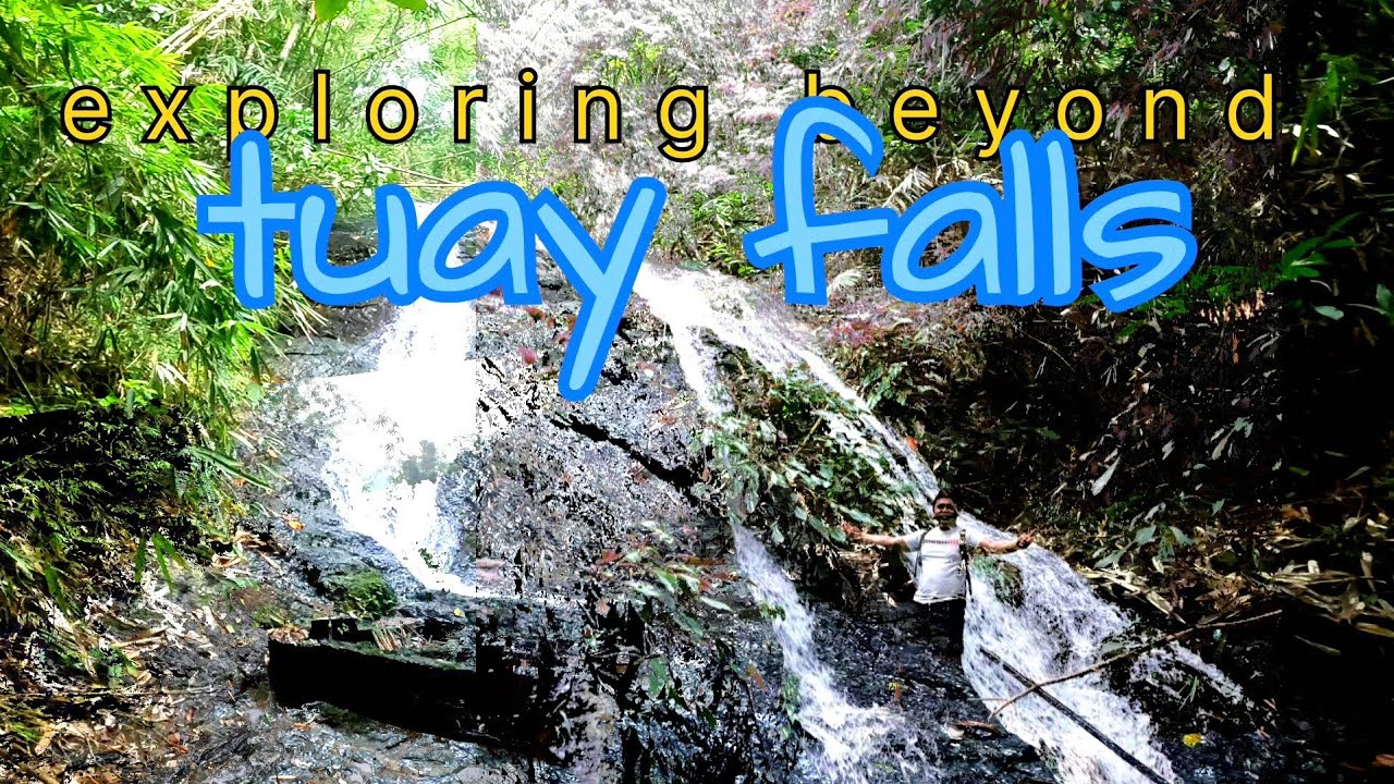 anu ang merun sa taas ng tuay falls? exploring beyond tuay falls - YouTube