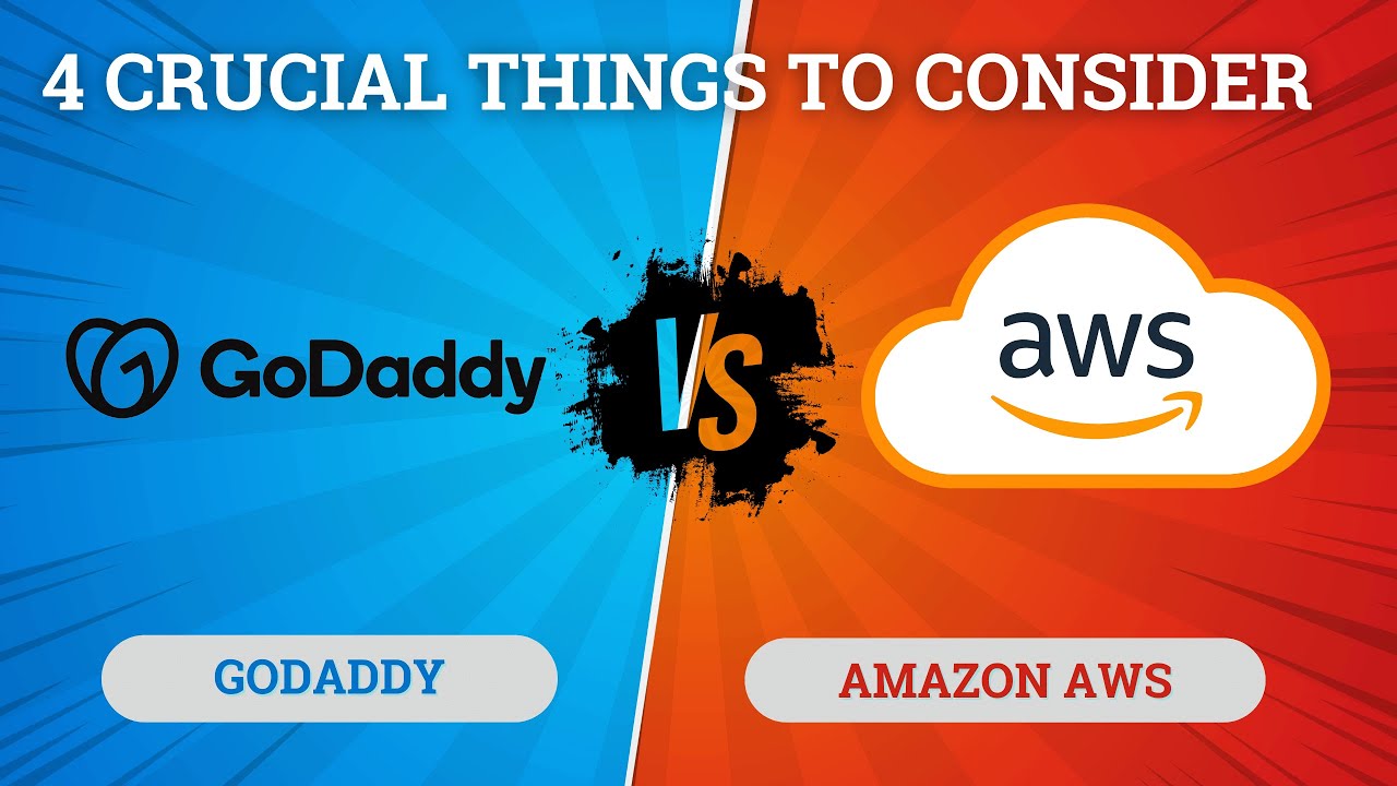 GoDaddy vs Amazon AWS 2025: 4 Crucial Things to Consider - YouTube