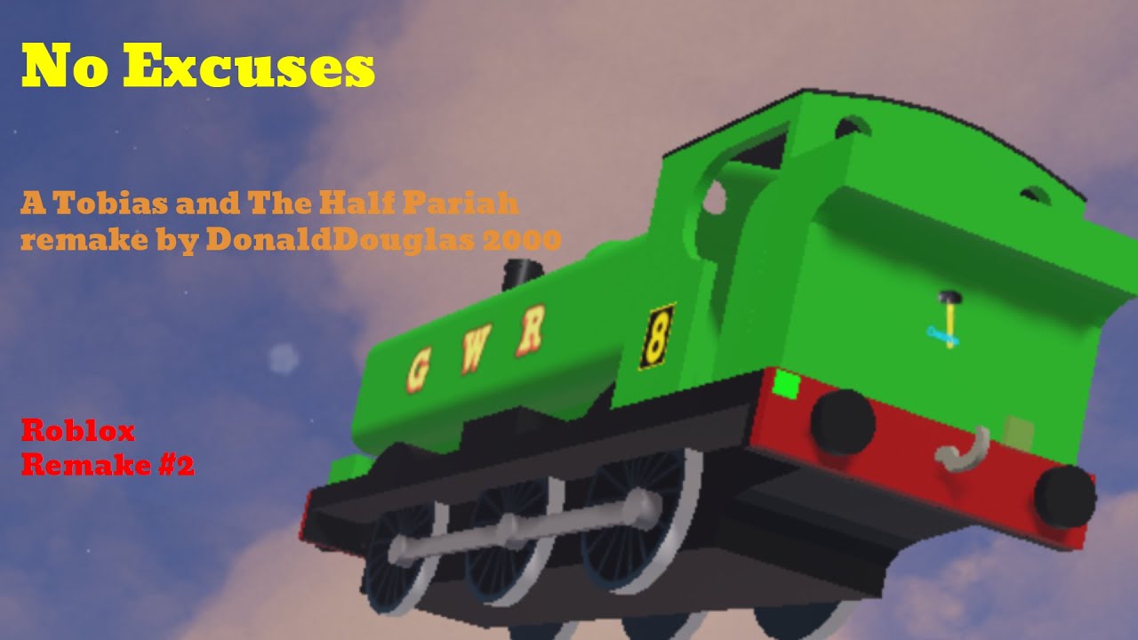 {Roblox Remakes #2} "No Excuses" ~ Tobias and the Half Pariah - YouTube
