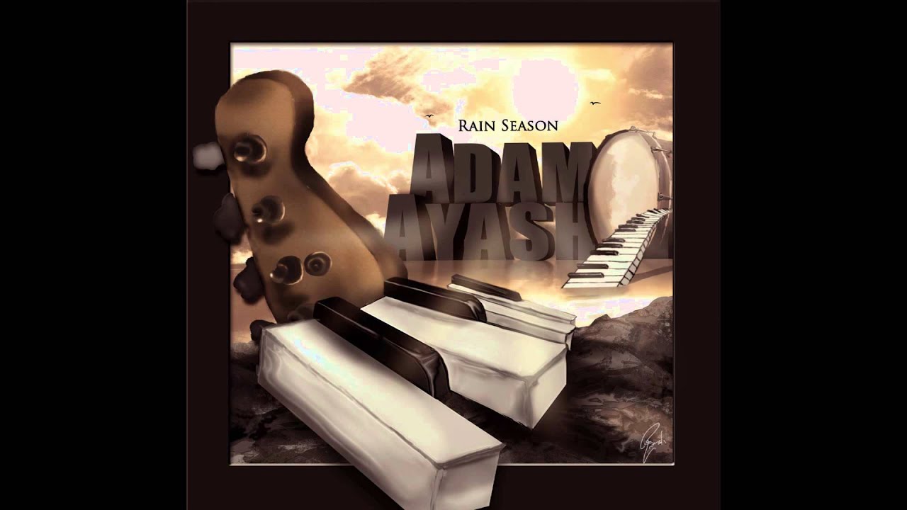 Adam Ayash - Rain Season- Top of the hill - YouTube