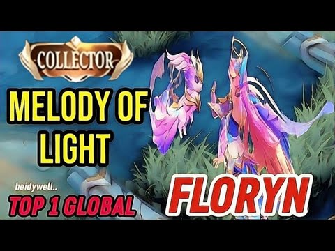 Gameplay Floryn "MELODY OF LIGHT" New COLLECTOR Skin [ Top 1 Global ...