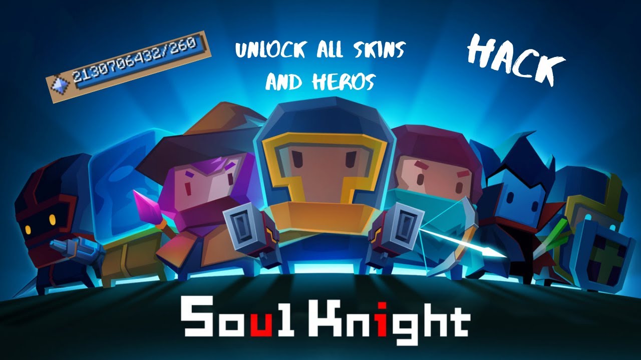 SOUL KNIGHT - HOW TO GET ALL SKINS AND HEROS (NO VIRUS) *MOD* - YouTube
