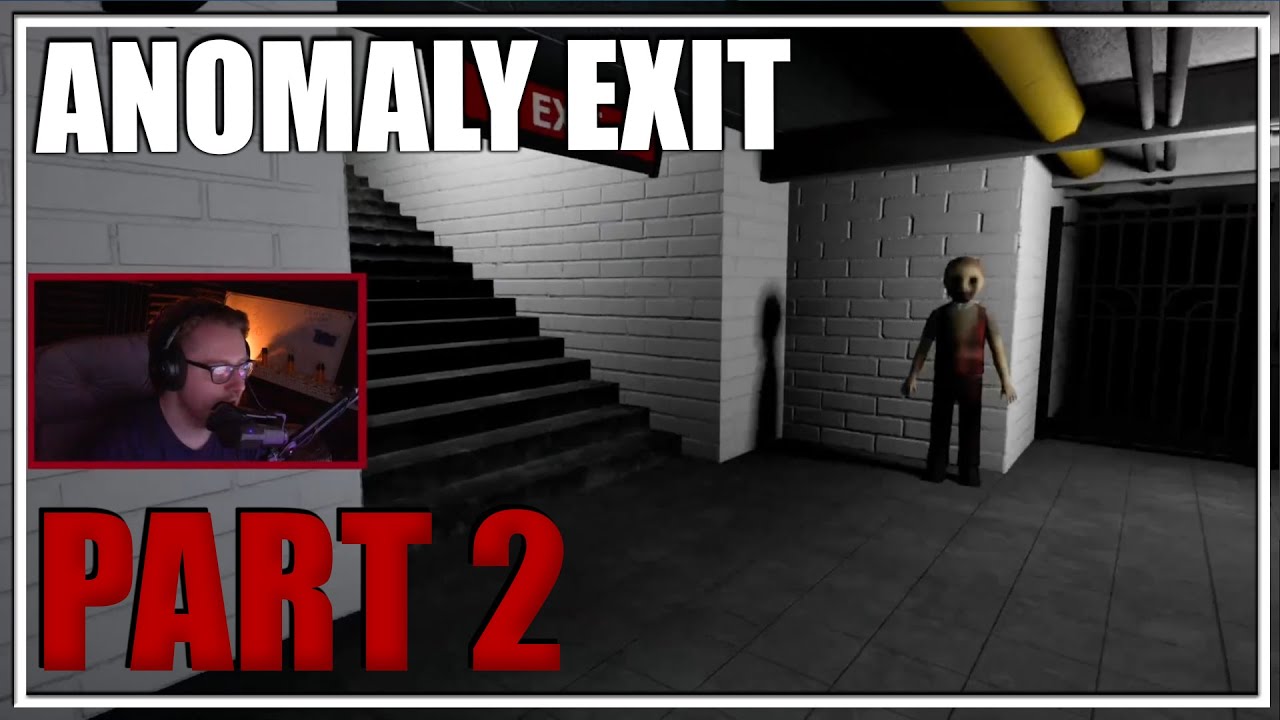 Anomaly Exit - Part 2 - - YouTube
