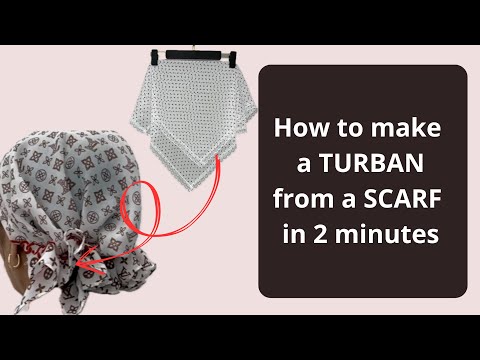 How to make a TURBAN from a SCARF in 2 minutes