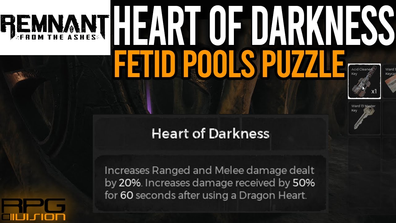 How to get HEART OF DARKNESS (Fetid Pools Puzzle) - REMNANT FROM THE ...