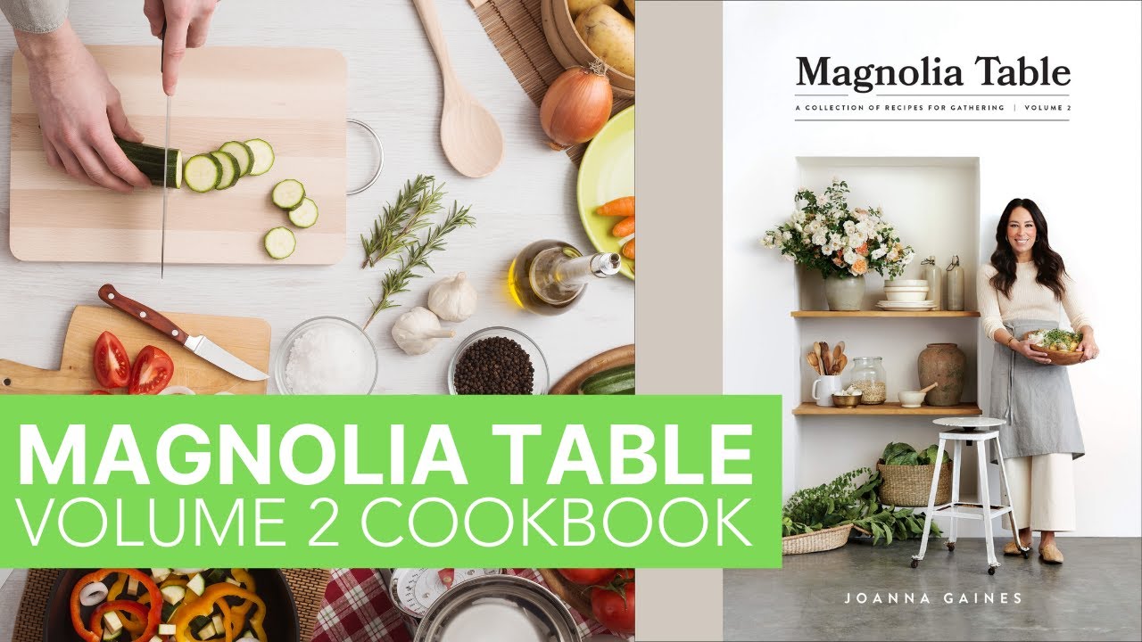 Cookbook Recommendations | Magnolia Table V2 - YouTube