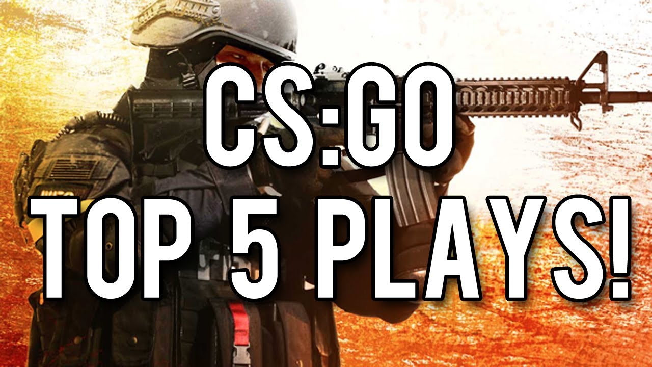 CS:GO Top 5 Plays! New Series! - YouTube