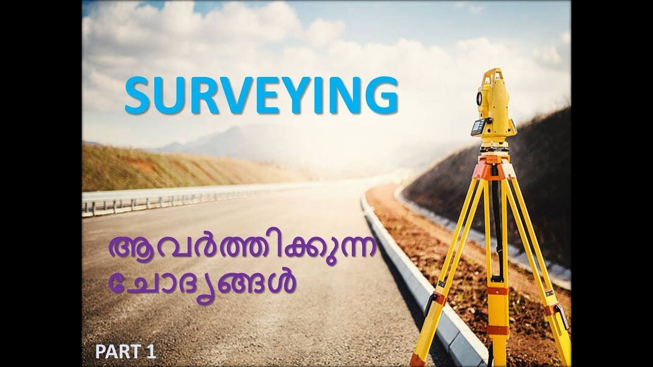 SURVEYING PART 1|| PREVIOUS QUESTIONS || KERALA PSC || CIVIL ...