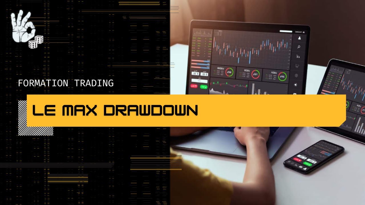 Utiliser le Max Drawdown dans son Trading - YouTube