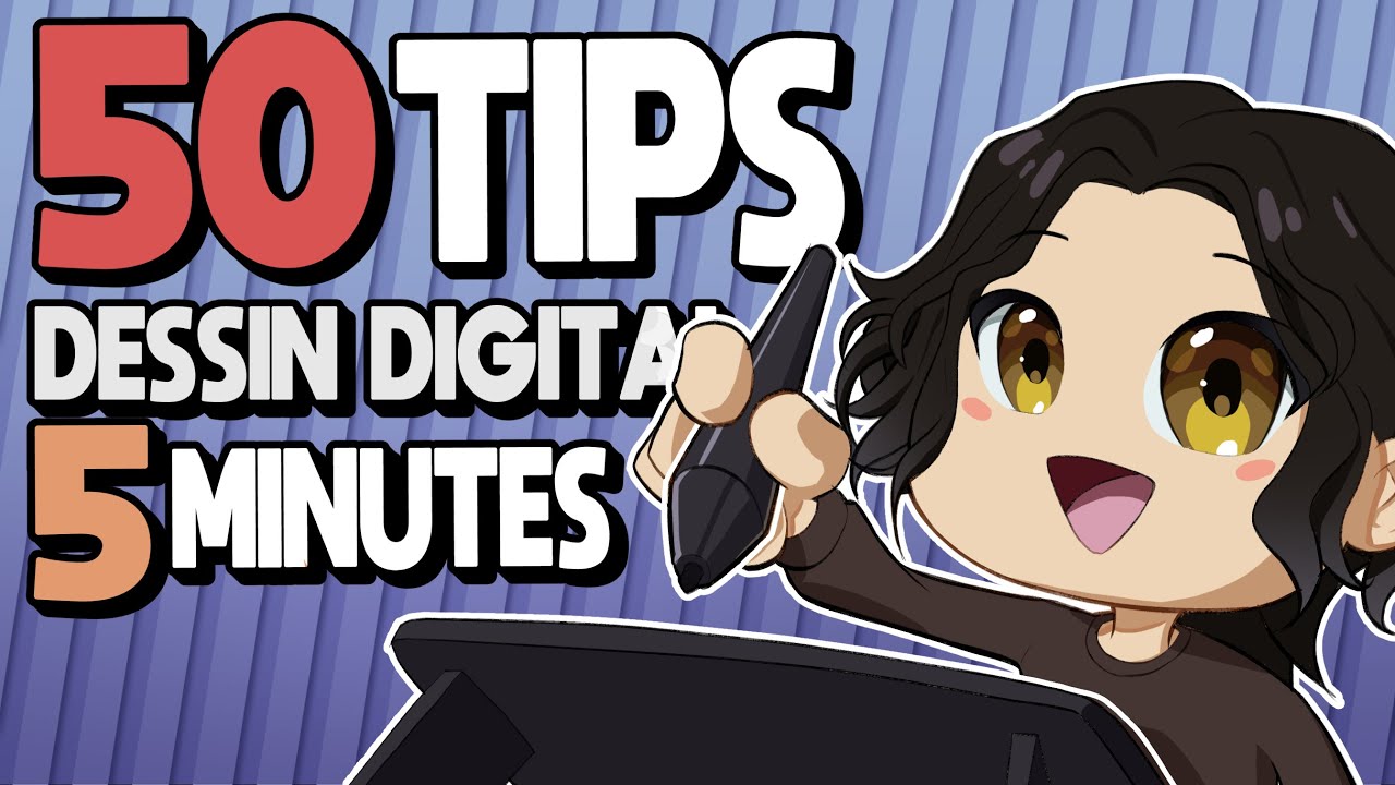 50 TIPS de Dessin Digital en 5 MINUTES - YouTube