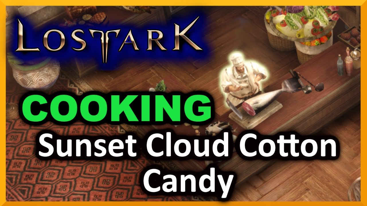 Sunset Cloud Cotton Candy - Cooking - Lost Ark - YouTube