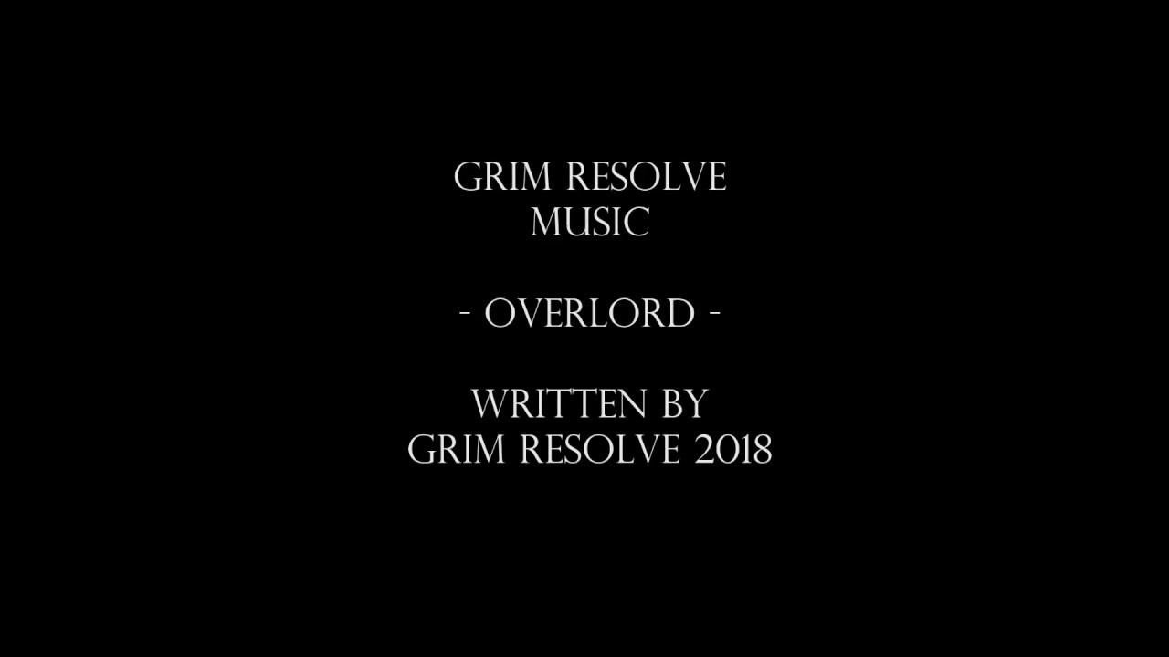 Overlord By Grim Resolve - 40k Soundtrack - YouTube