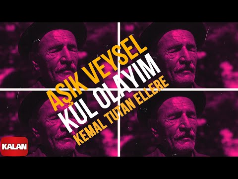 Aşık Veysel - Kul Olayım Kalem Tutan Ellere I Arşiv Serisi 2 © 2001 Kalan Müzik