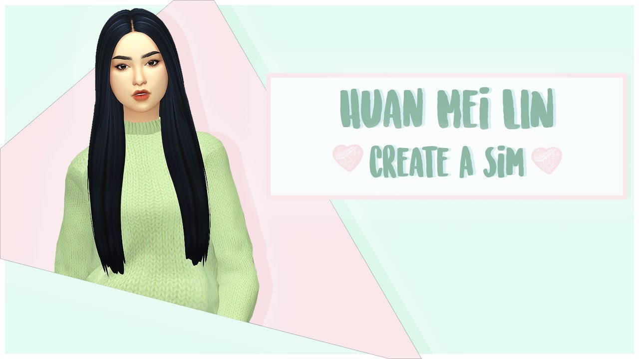 Sims 4 Create a Sim + CC links Huan Mei Lin - YouTube