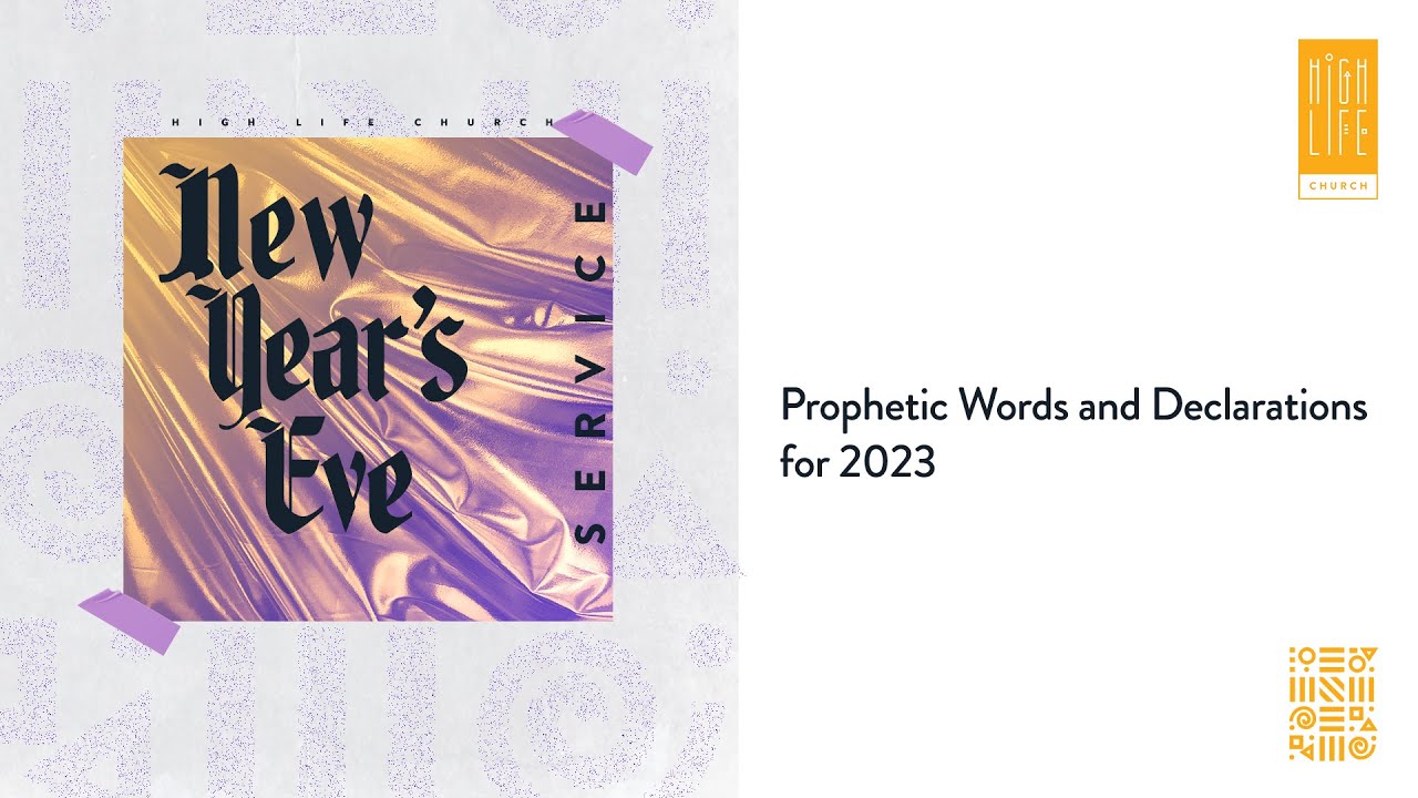 New Year's Eve Service (2022) - Prophetic Words and Declarations. - YouTube