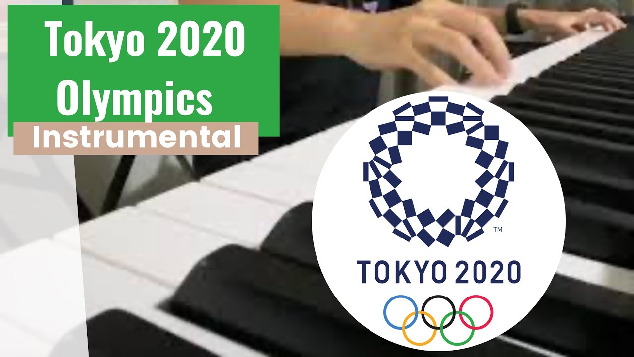 Tokyo 2020 Olympics/Paralympics Intro Theme (Piano/Instrumental) - YouTube