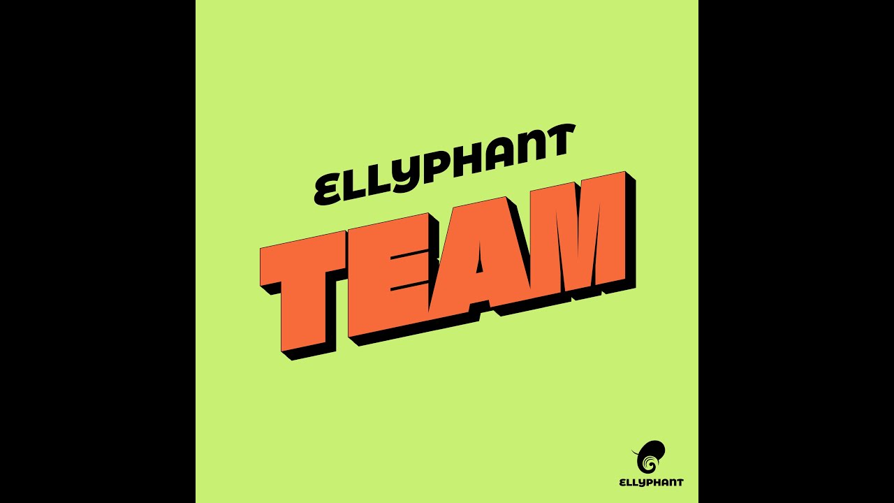 Ellyphant - "Team" | Official Lyric Video - YouTube