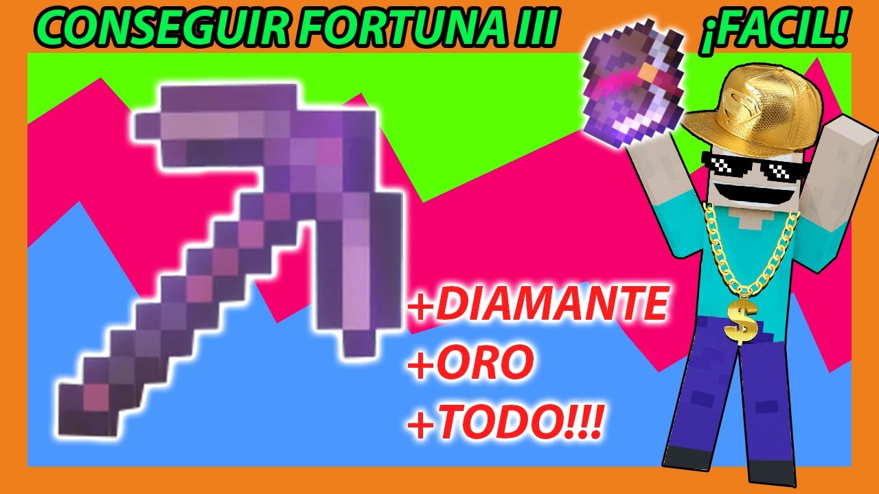 ¡COMO CONSEGUIR el ENCANTAMIENTO de FORTUNA en MINECRAFT! [FACIL y ...