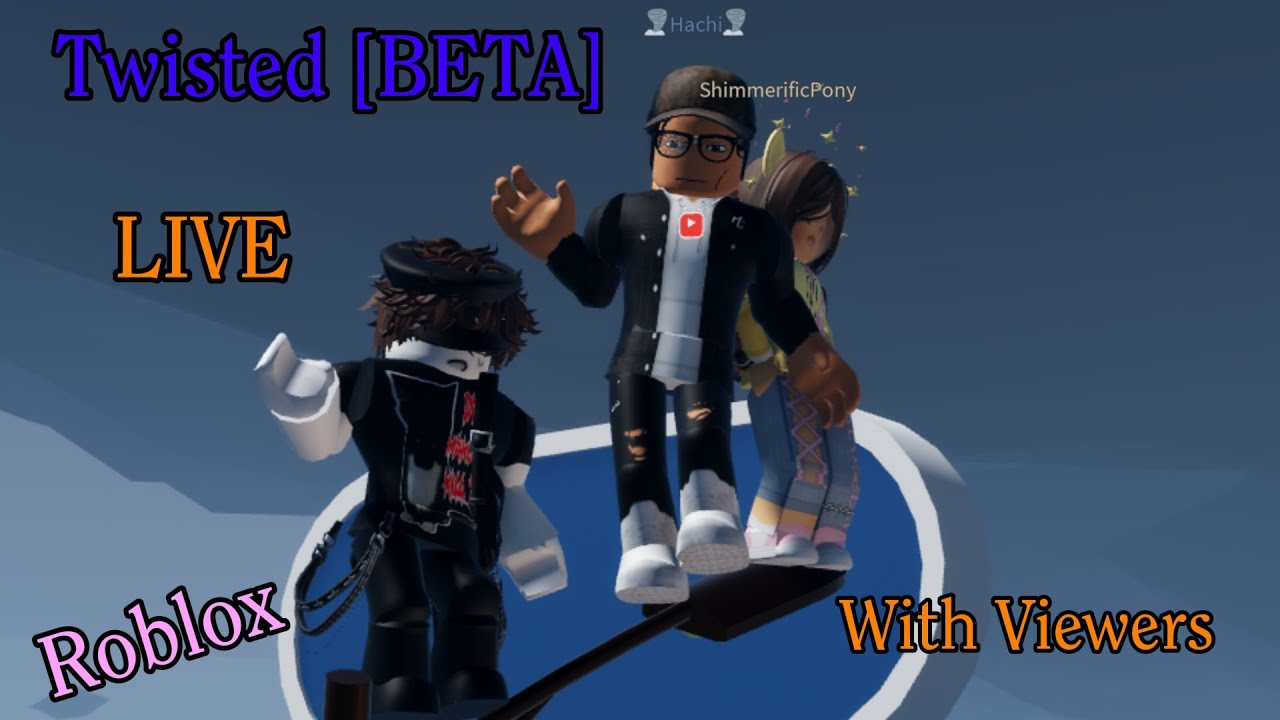 Roblox Twisted [BETA] With Viewers LIVE - YouTube