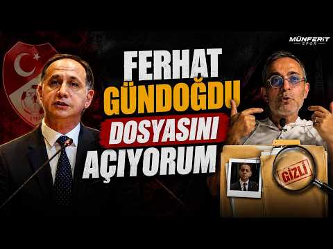 FERHAT GÜNDOĞDU DOSYASINI AÇIYORUM!   | AHMET ERCANLAR